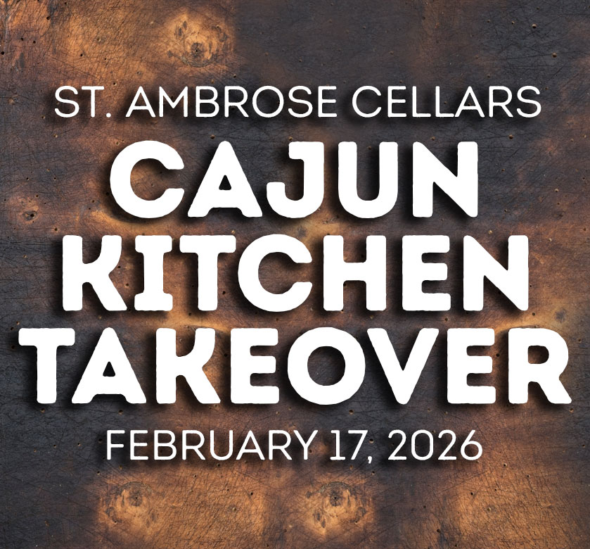 Mardi Gras Cajun Kitchen Takeover - St Ambrose Cellars
